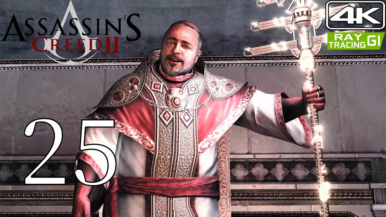 Assassin's Creed II [4K] Walkthrough & Raytracing GI Part 25 | Rodrigo ...