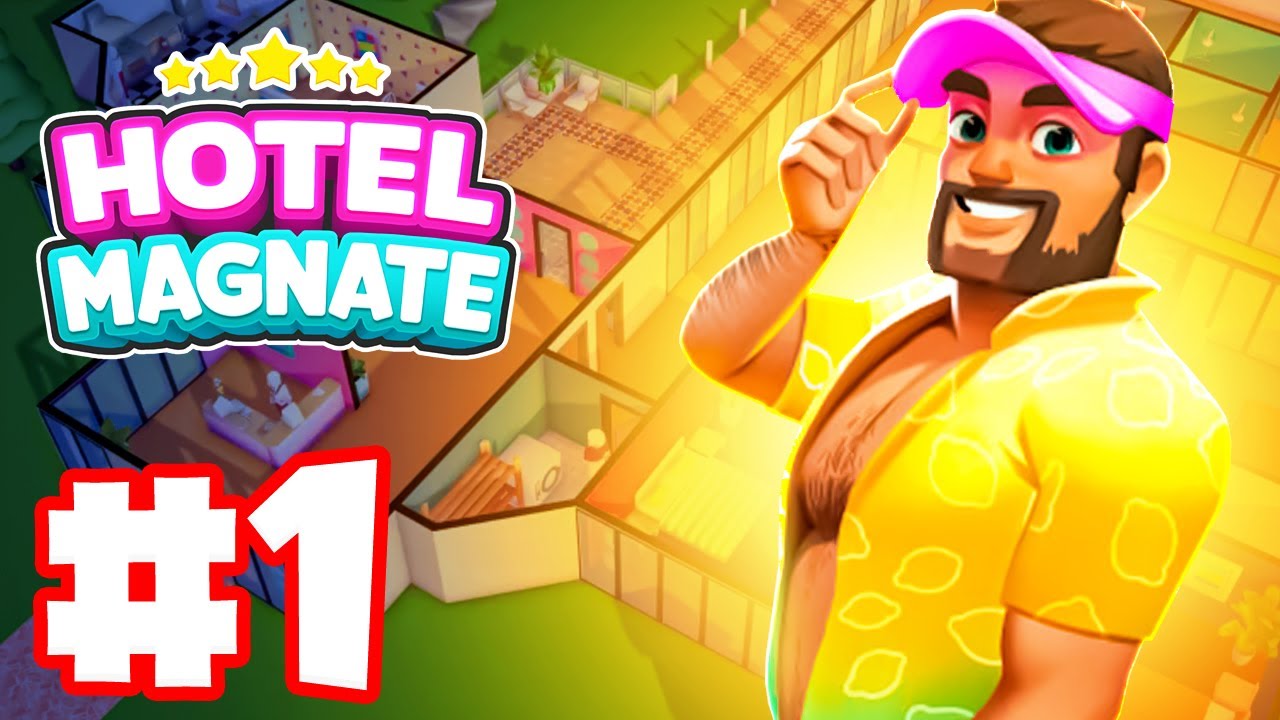 Hotel Simulator/Hotel Management Game?! | Hotel Magnate: Let's Play ...
