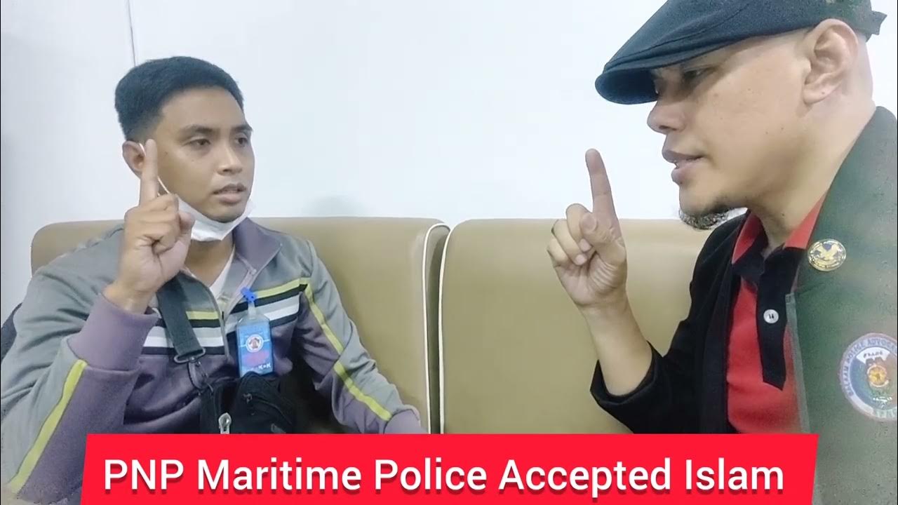PNP Maritime Police Accepted Islam - YouTube