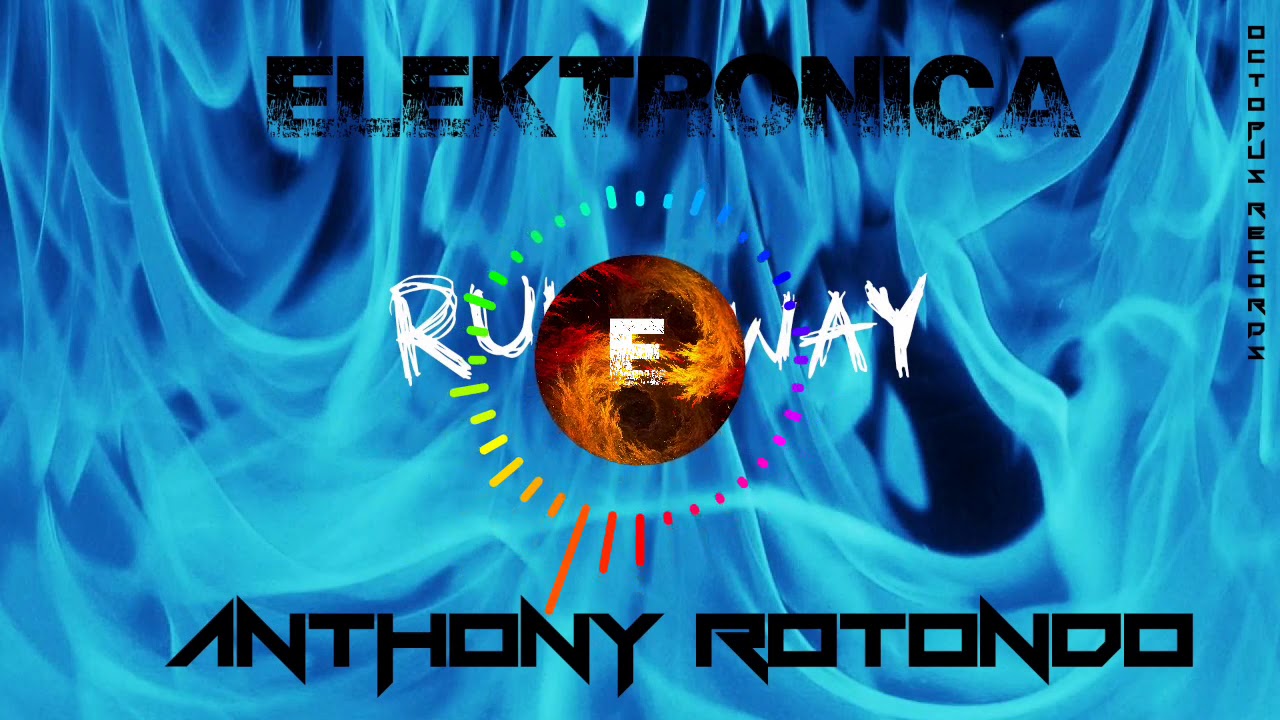 Anthony Rotondo & Elektronica - Run Away - YouTube