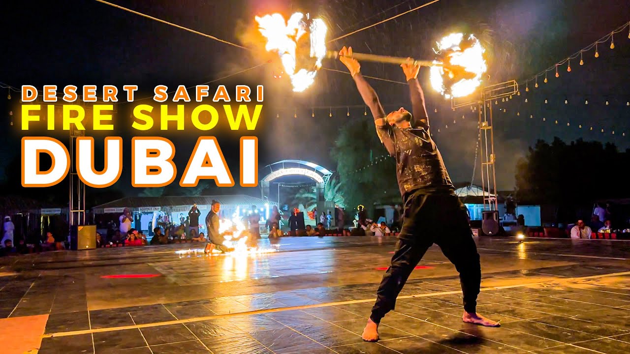Dubai's Most Insane Desert Safari Fire Show! 🔥 Unbelievable Thrills and ...