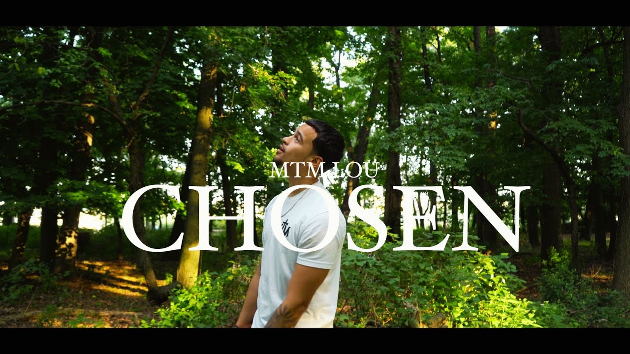 Chosen - MTM Lou (Shot. By Michaelanthonyortega) - YouTube