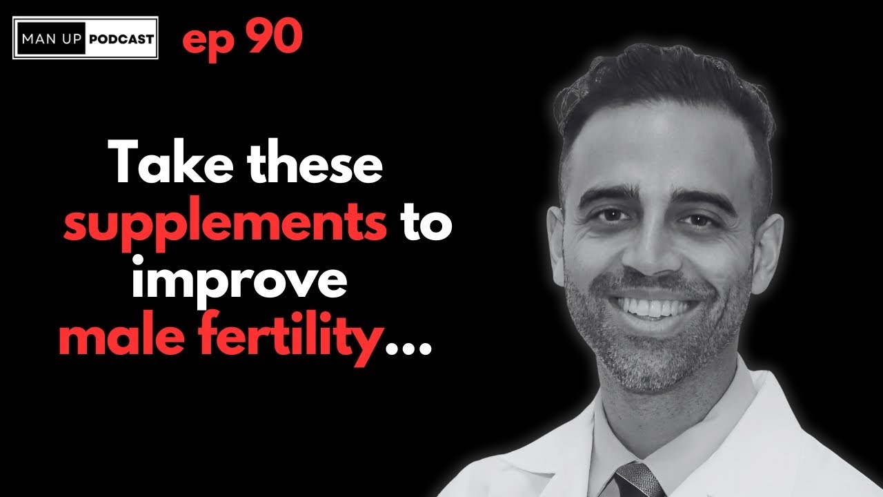 "Do Male Fertility Supplements Really Work?" with Dr. Kian Asanad - Episode 90 - YouTube