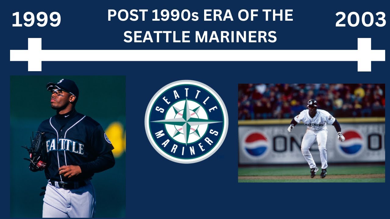 Timeline of THE POST 1990s SEATTLE MARINERS - YouTube