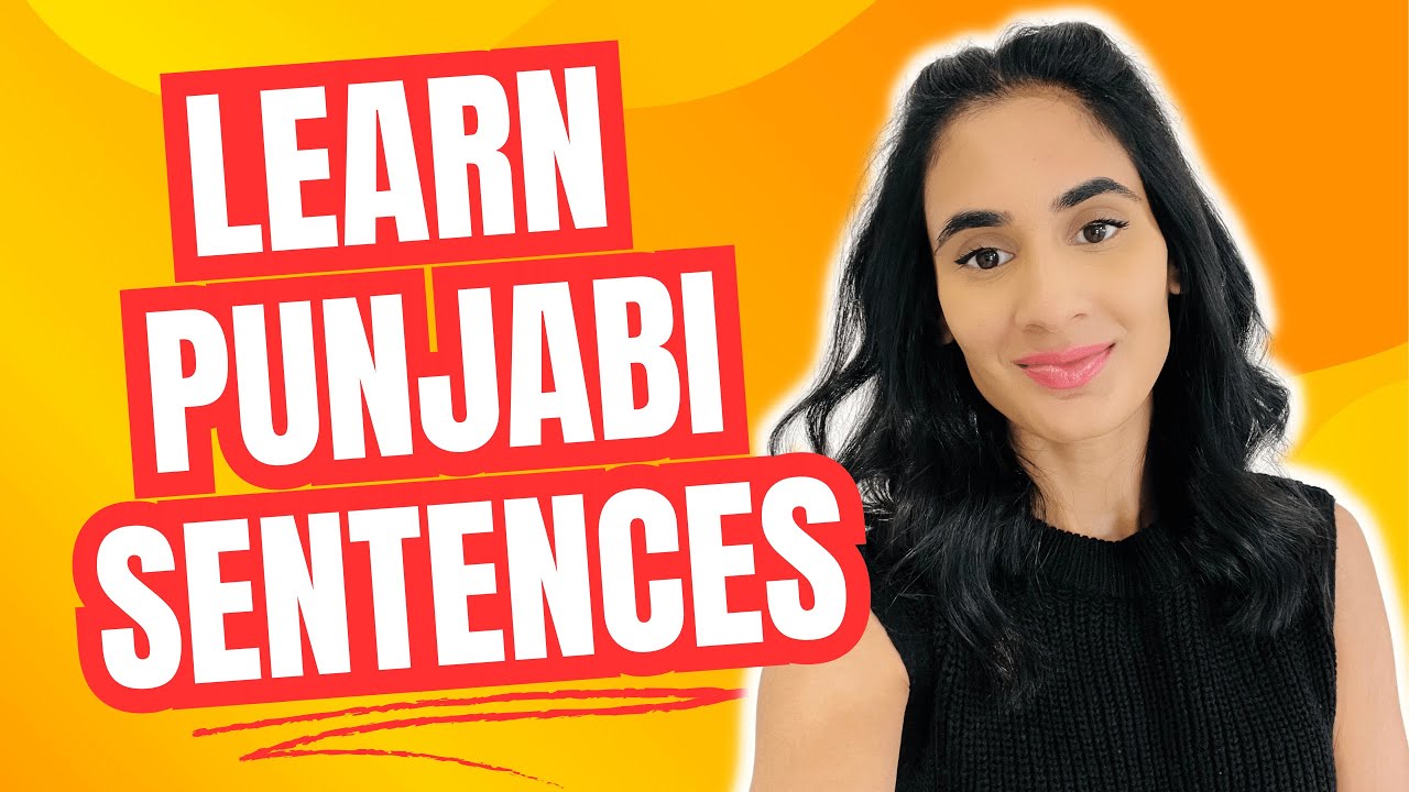 Learn Punjabi Sentences How To Speak Punjabi Punjabi Made Easy learn-punjabi-sentences-how-to-speak-punjabi-punjabi-made-easy