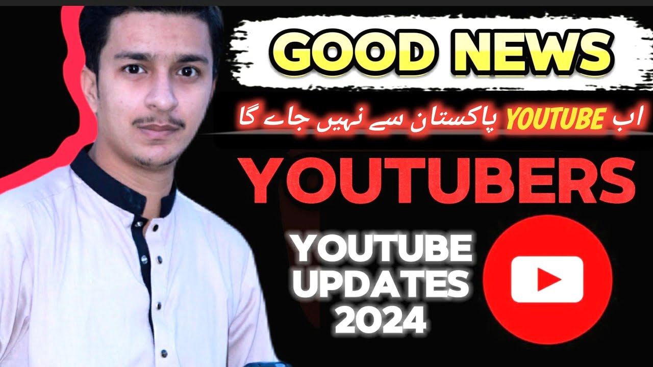 YouTube New Big Update 2024 🔥 || YouTube Big Updates for Pakistani ...