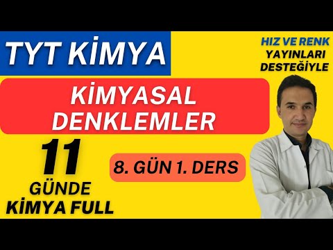 21. TYT KİMYA KAMPI | 8. GÜN 1. DERS | KİMYASAL DENKLEMLER #kimya #kimyakampı 