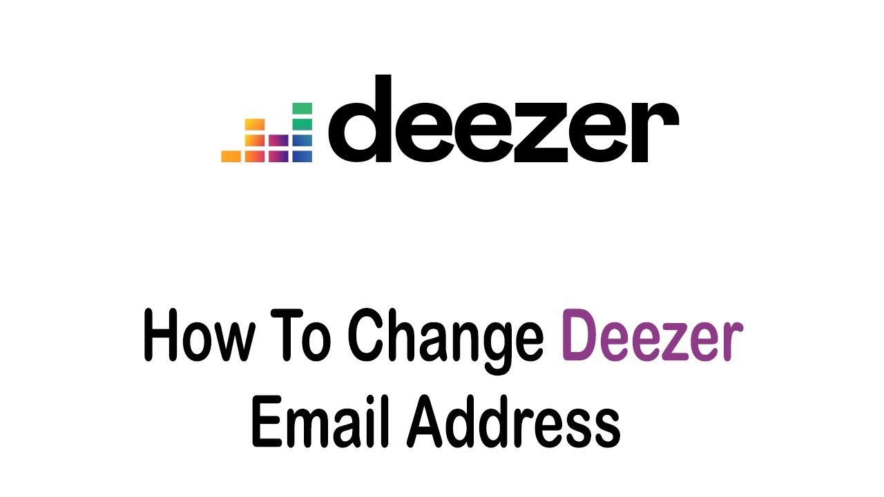 How To Change Deezer Email Address (2022) | Change Email on Deezer App ...