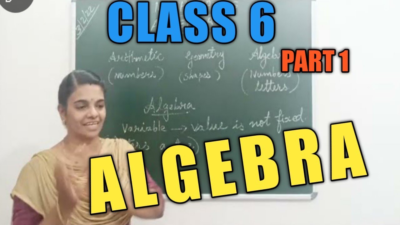 # CLASS 6 MATHS/ ALGEBRA / PART 1 / INTRODUCTION - YouTube