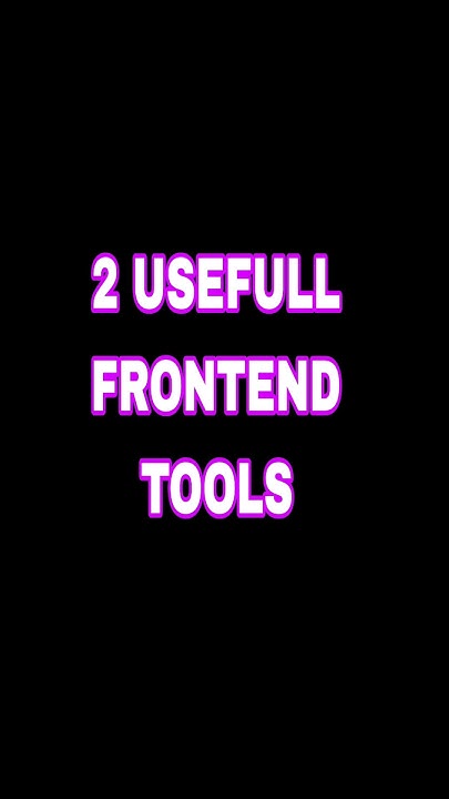 Front End Tools Trending Shortsvideo Viral Coding Website Frontenddevelopment Frontend
