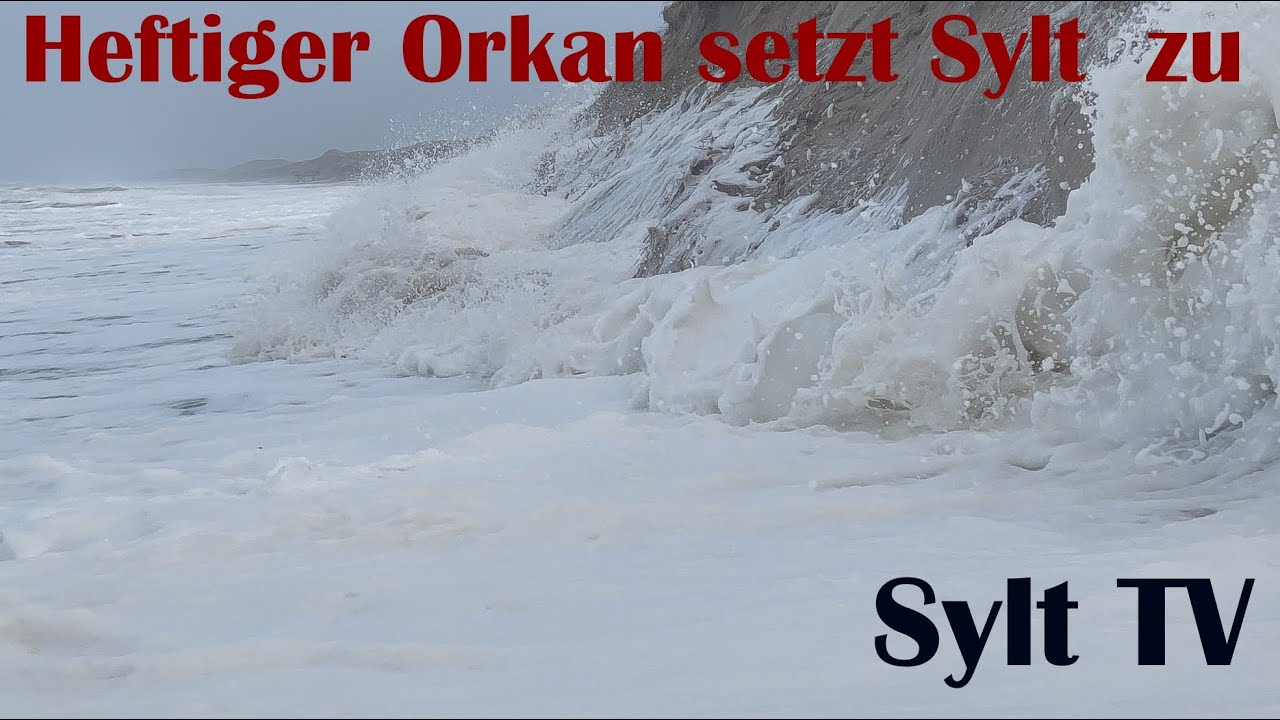 Orkan Nadia + Sturmflut auf Sylt im Januar 2022 - YouTube