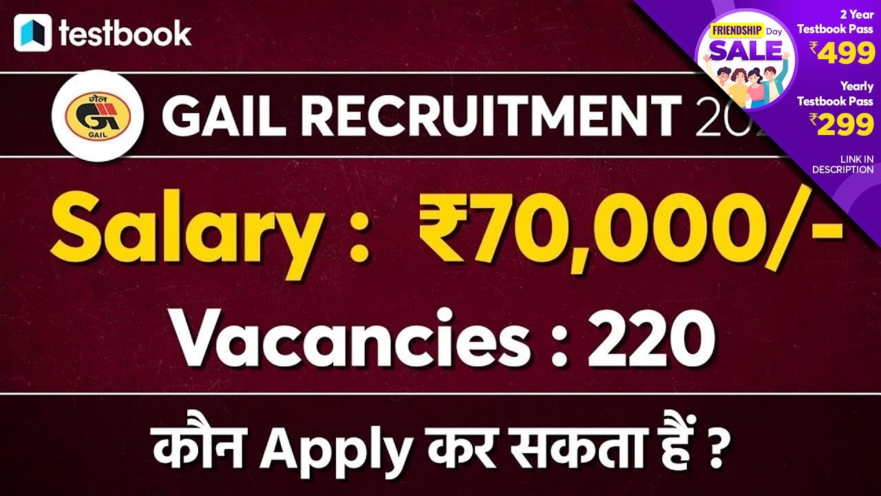 GAIL India Recruitment 2021 | GAIL 2021 Vacancy, Salary, Eligibility ...