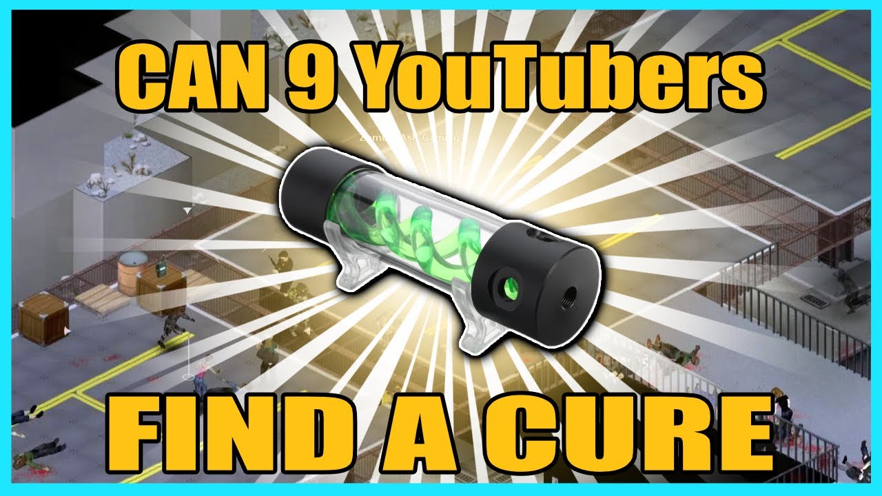 Can 9 YouTubers Find A CURE In Project Zomboid With SPRINTERS YouTube can-9-youtubers-find-a-cure-in-project-zomboid-with-sprinters-youtube