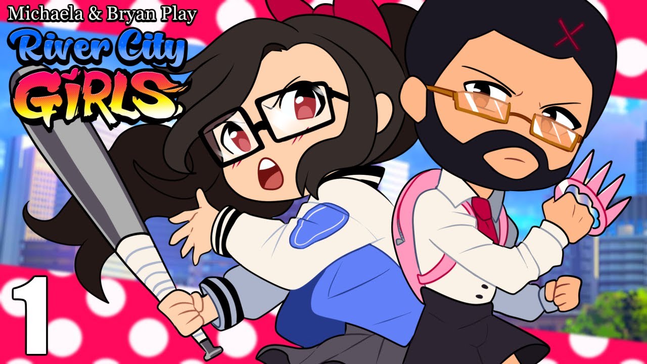 『Michaela & Bryan』River City Girls - Part 1 - YouTube