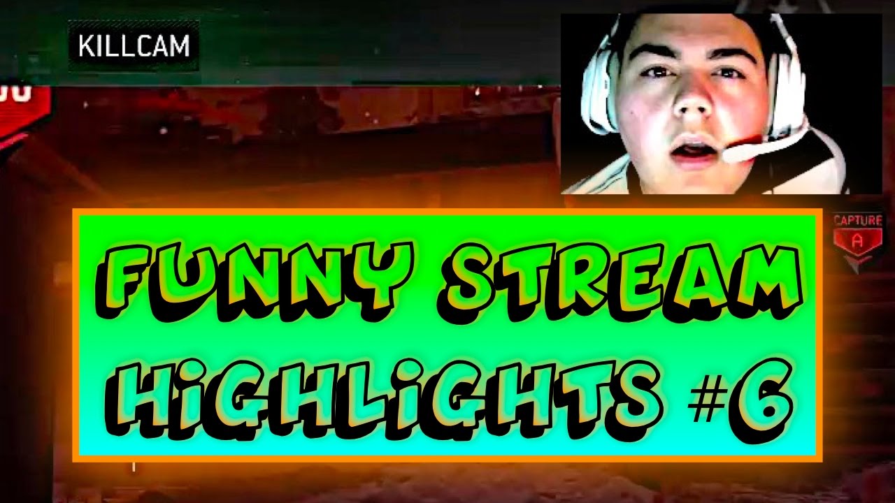 FUNNY STREAM HIGHLIGHTS #6 - YouTube