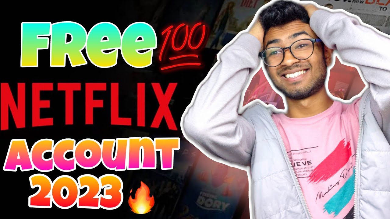 How to Get a Free Netflix Account in a Legal Way 2023 ️ #xavierkrish ...