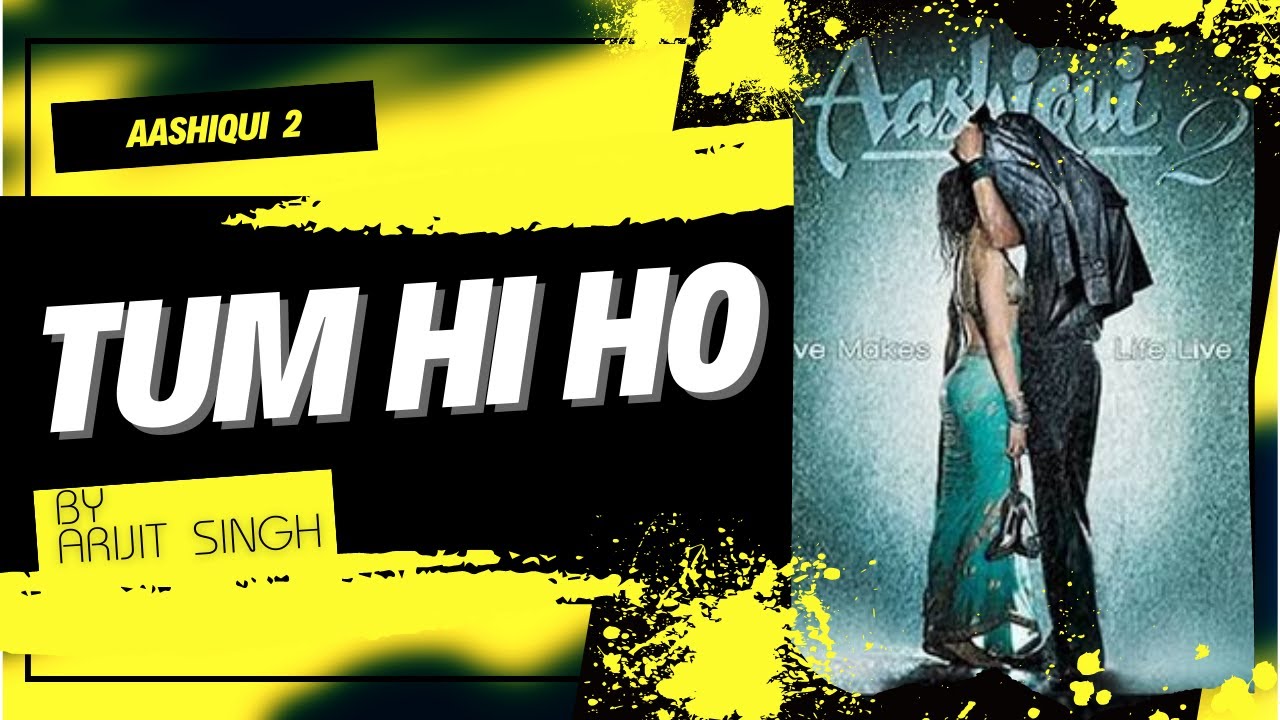 Aashiqui 2 Poster Tum Hi Ho