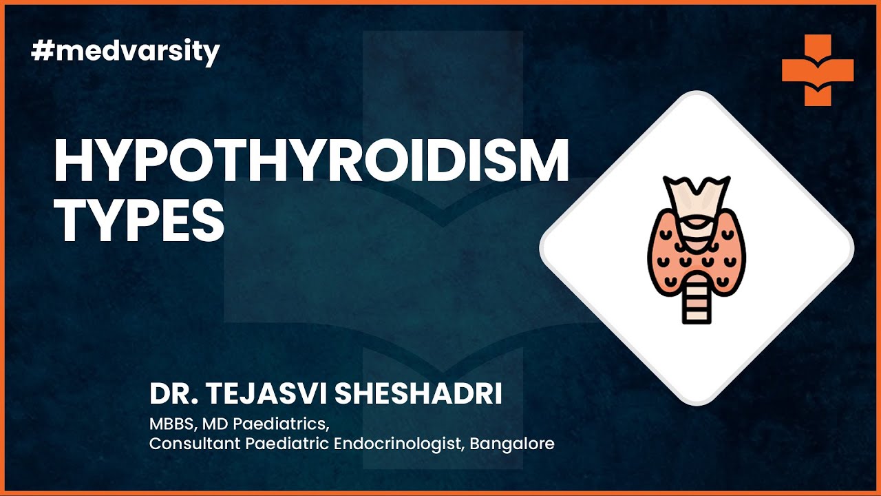 Case Discussion: Types of Hypothyroidism ...