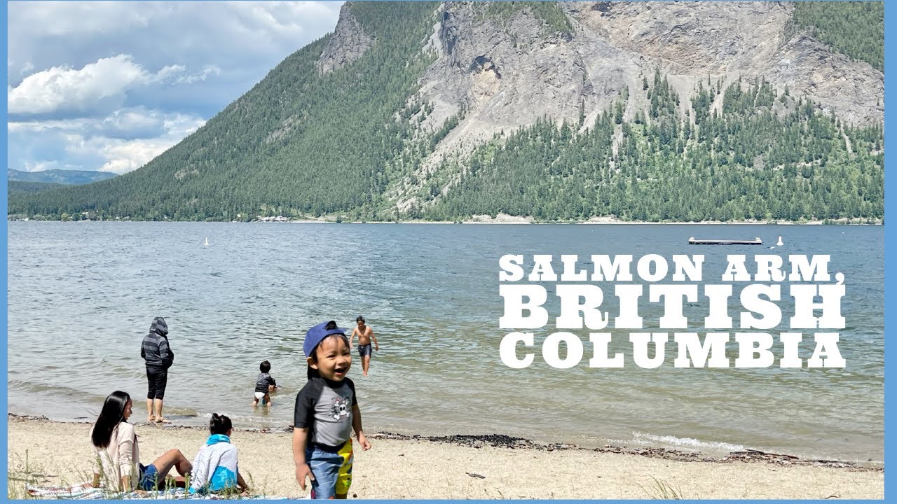 Family Fun in Salmon Arm, British Columbia, Canada 🇨🇦 - YouTube
