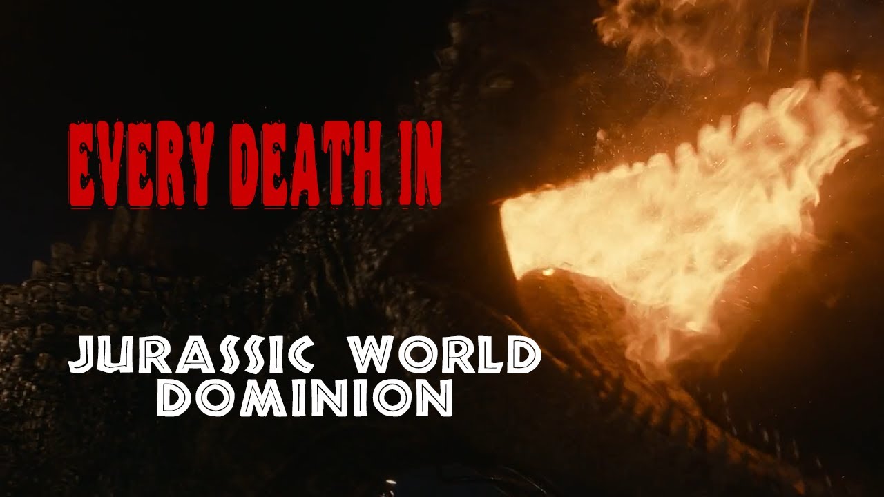 EVERY DEATH IN #171 Jurassic World Dominion (2022) - YouTube