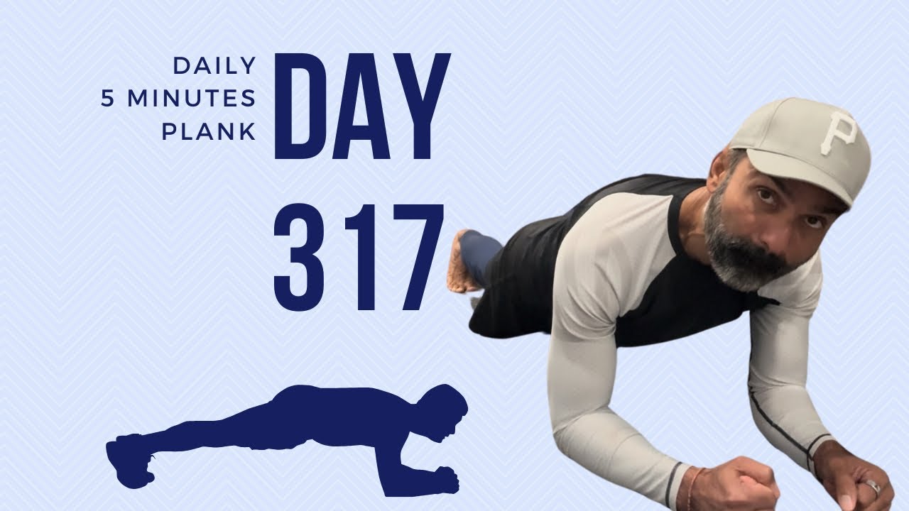 Day 317: Daily 5 minutes plank - YouTube