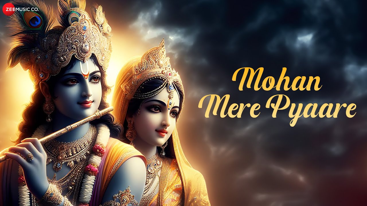 मोहन मेरे प्यारे Mohan Mere Pyaare | Nikhil Verma and Kshl | Krishna ...