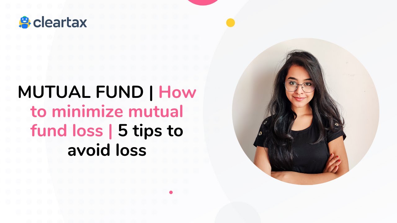 MUTUAL FUND | How to minimize mutual fund loss | 5 tips to avoid loss ...