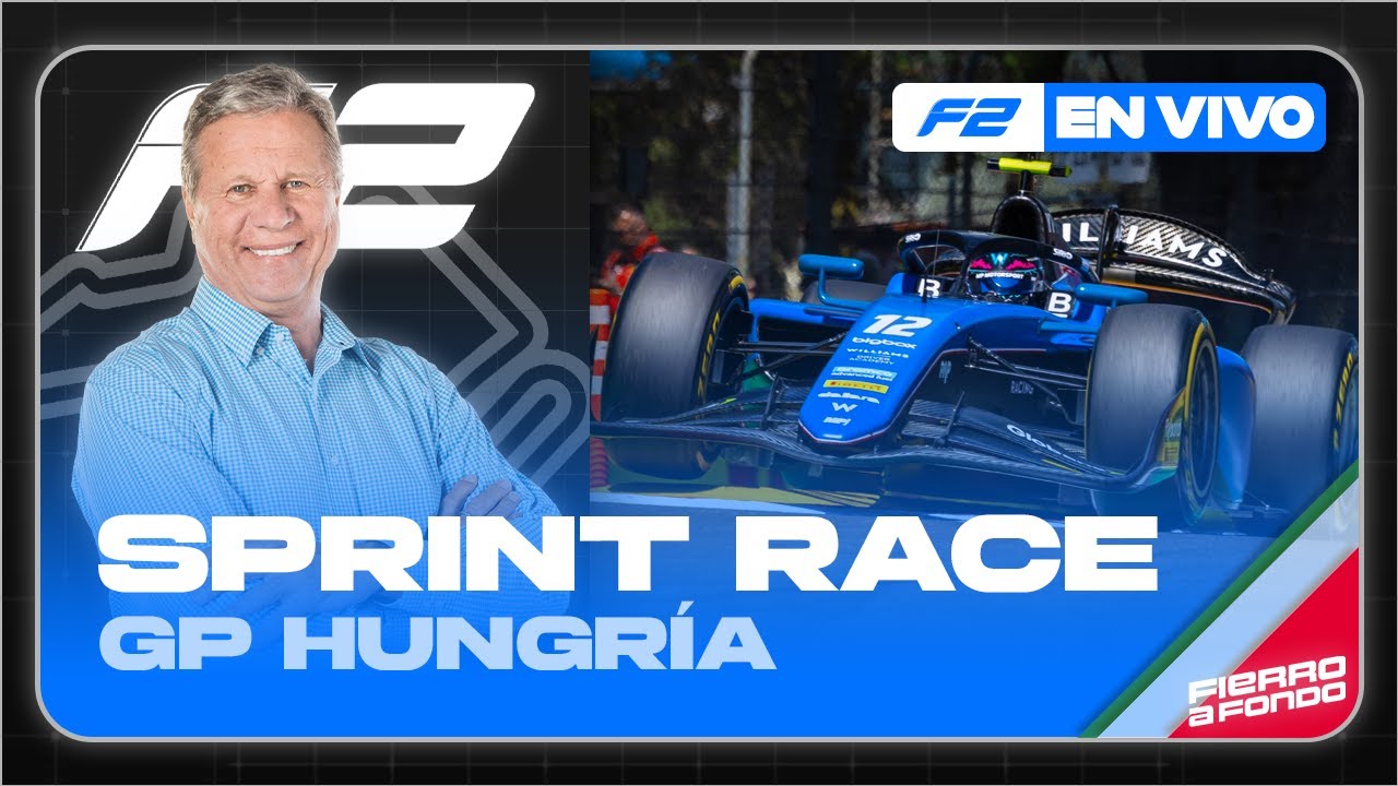 🔵FÓRMULA 2 EN VIVO | GP HUNGRÍA🇭🇺 (CARRERA SPRINT) - F2 Live Timing EN ...