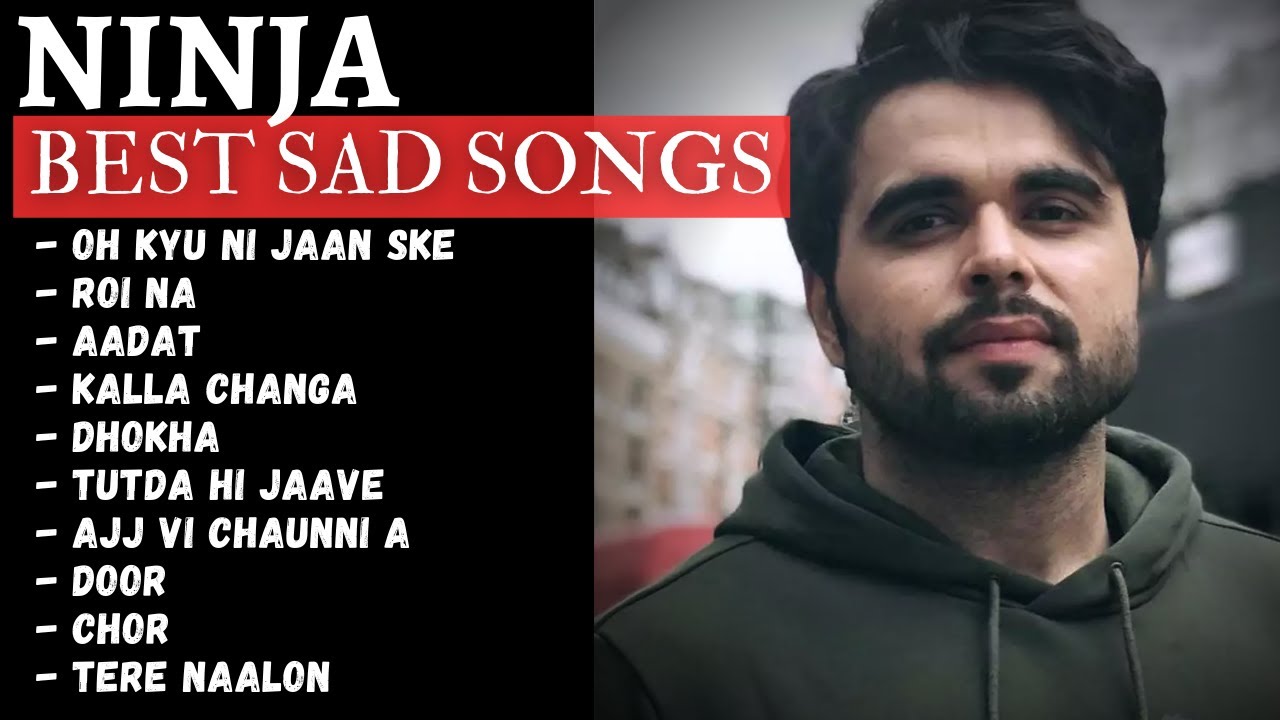 BEST SAD SONGS NINJA - YouTube