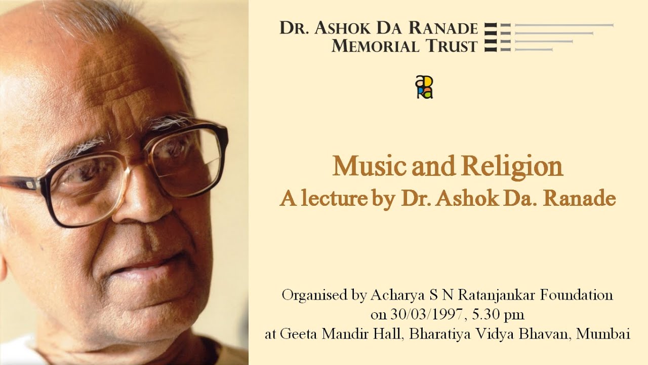 Music and Religion - A Lecture by Dr Ashok Da Ranade - YouTube