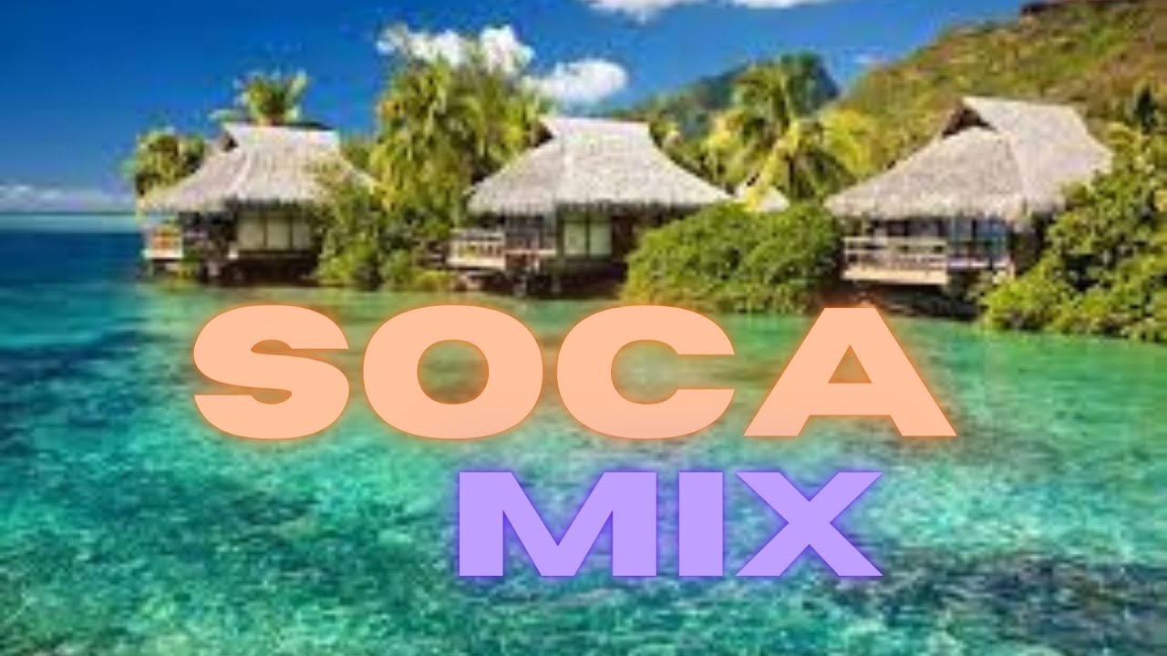 TOP SOCA MIX MUSIC VOL04 - YouTube