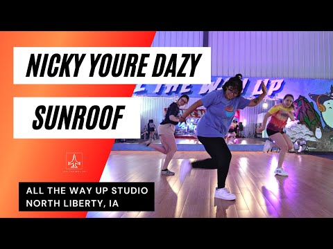 "NICKY YOURE x DAZY - SUNROOF" Hip Hop Dance - All The Way Up Hip Hop ...