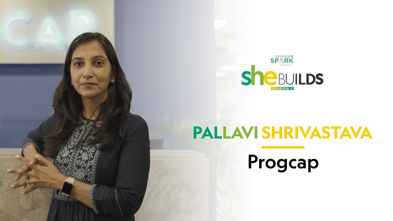 She Builds | Progcap | #SequoiaSpark | #PartnerContent - YouTube
