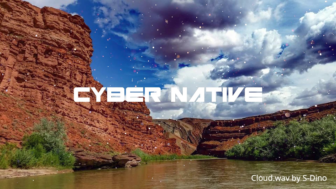 Cyber Native Cover - YouTube
