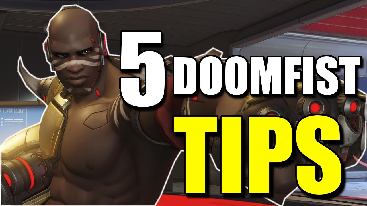 5 Tips To DESTROY With DOOMFIST!! | Overwatch Doomfist Abilities ...
