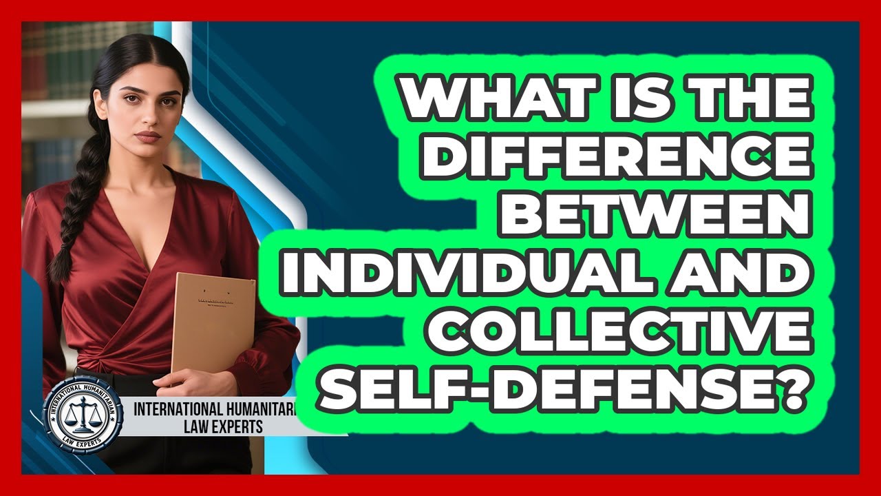 What Is The Difference Between Individual And Collective Self-defense ...