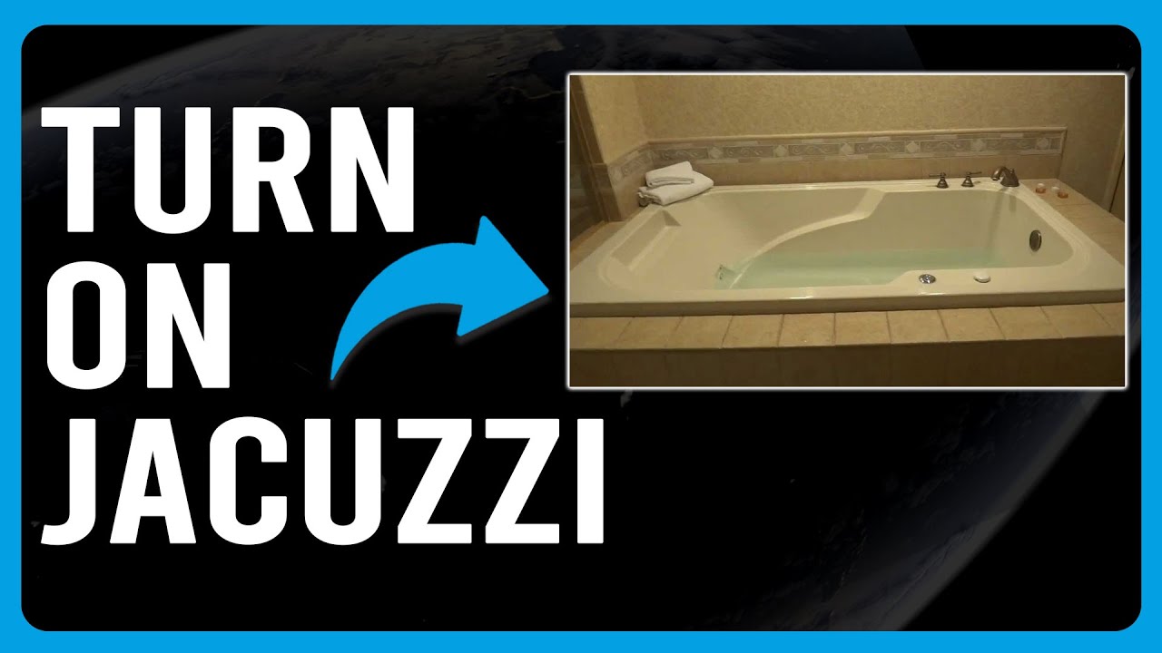 How To Turn On Jacuzzi (How To Use A Jacuzzi) - YouTube