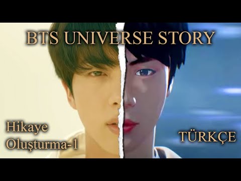 [Türkçe] BTS Universe Story Hikaye Oluşturma - 1