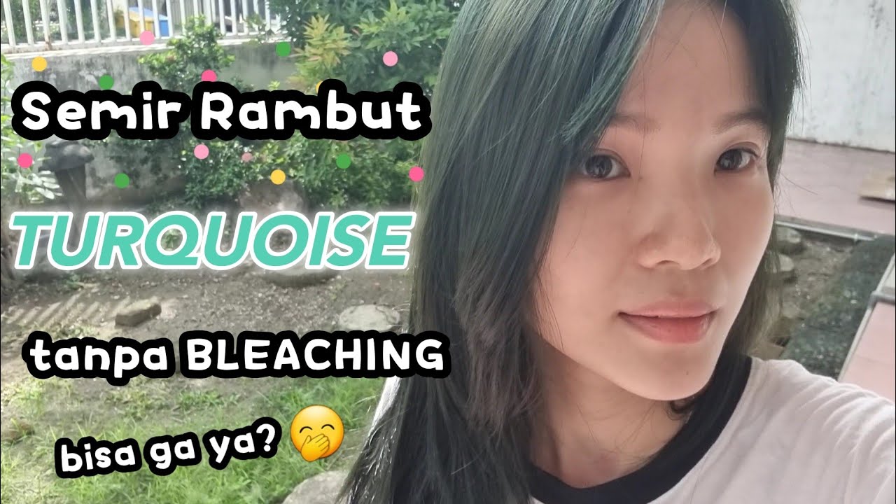 Semir Rambut Warna Hijau Biru TANPA BLEACHING - YouTube