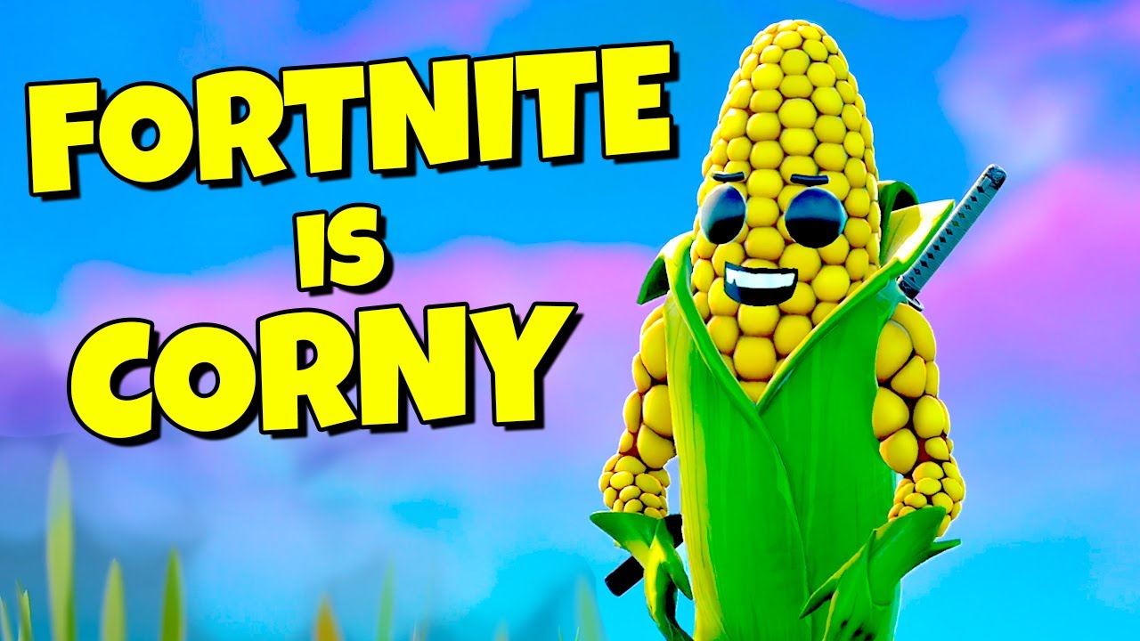 Fortnite Is Corny !!! - YouTube