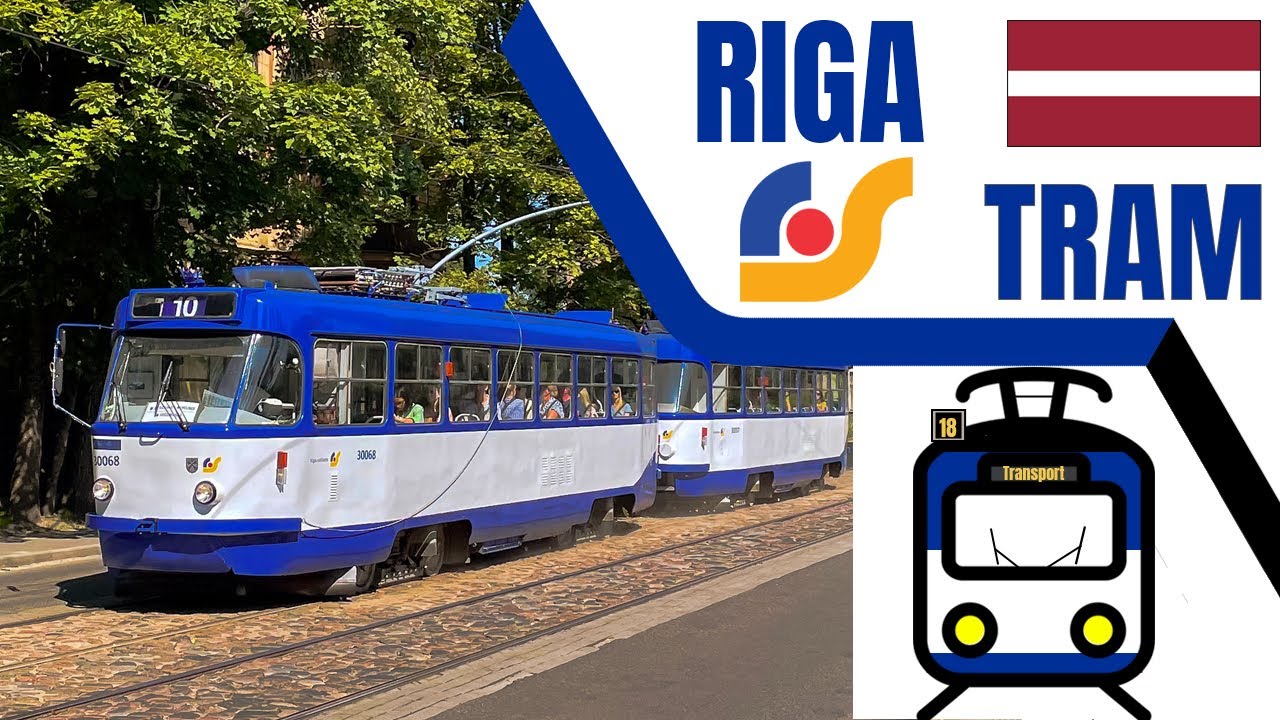 Better Times for This Tram? | Riga Tram (Rīgas Tramvajs) 🇱🇻🚃| Urban ...