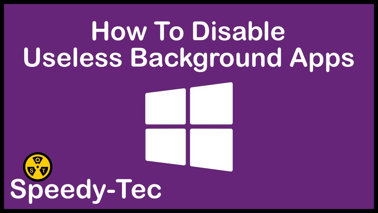 How To Disable Useless Background Apps - YouTube