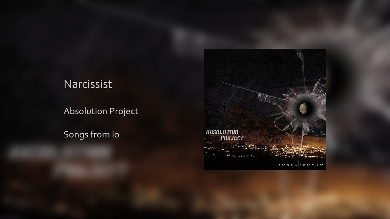 Absolution Project - Narcissist (Audio) - YouTube