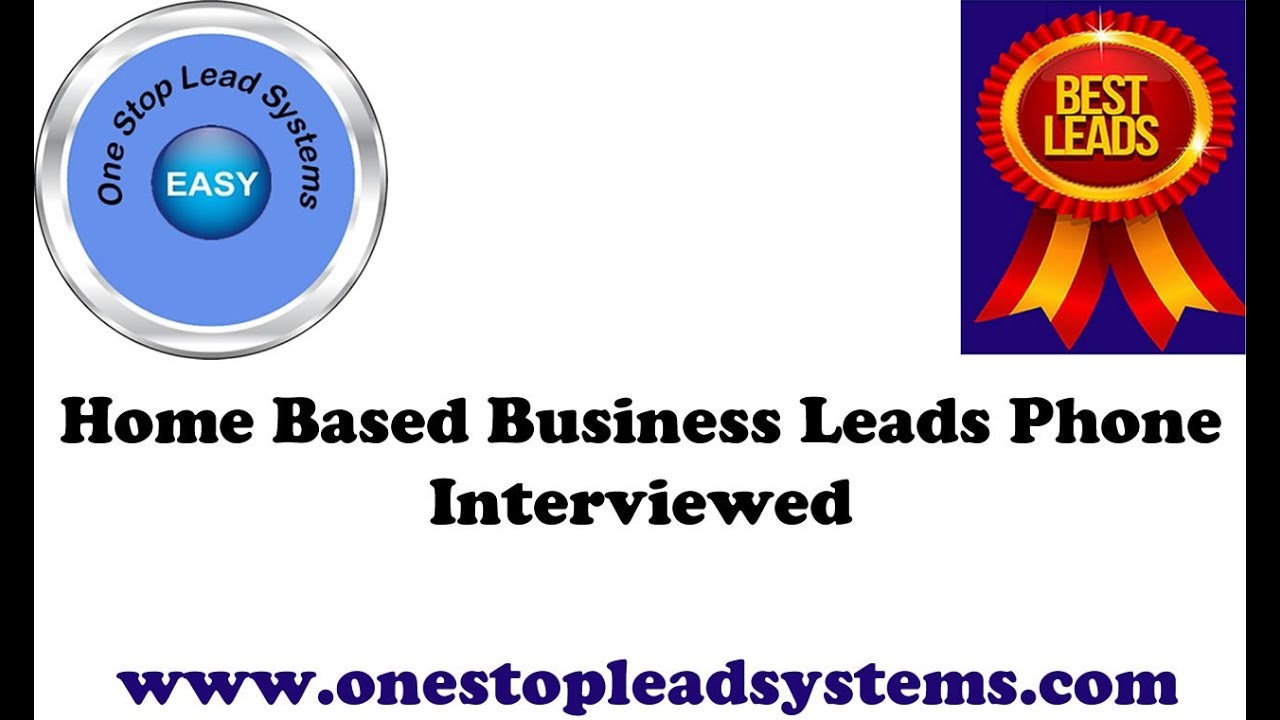 Home Based Business Leads Phone Interviewed - YouTube