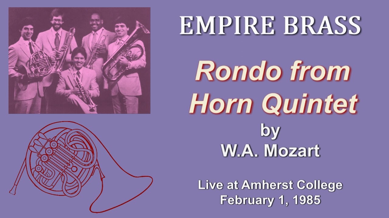 David Ohanian, French Horn Solo with Empire Brass, Mozart "Rondo" from ...
