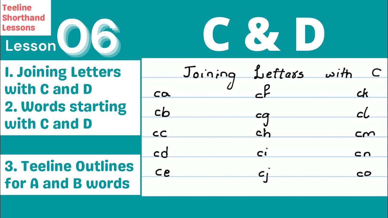 L6 - Joining Letters and Words C & D - Teeline Outlines for A & B words ...