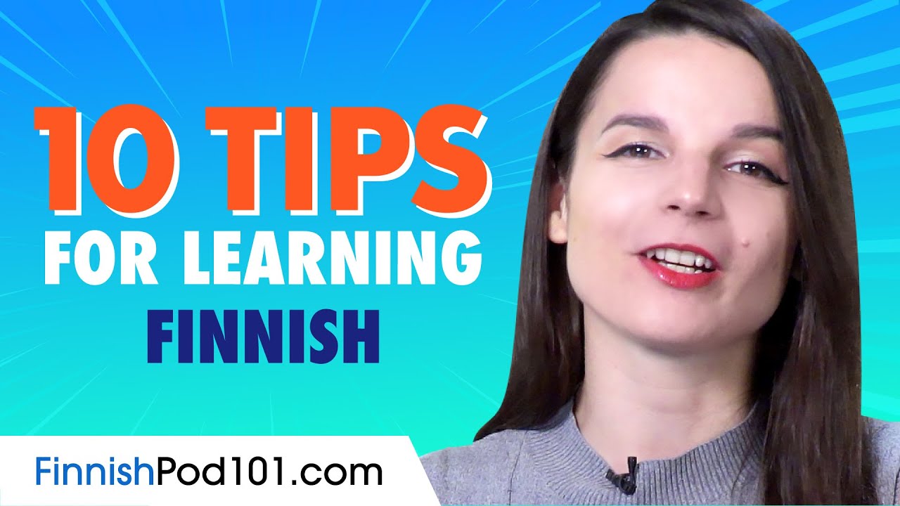 Top 10 Tips for Learning Finnish - YouTube