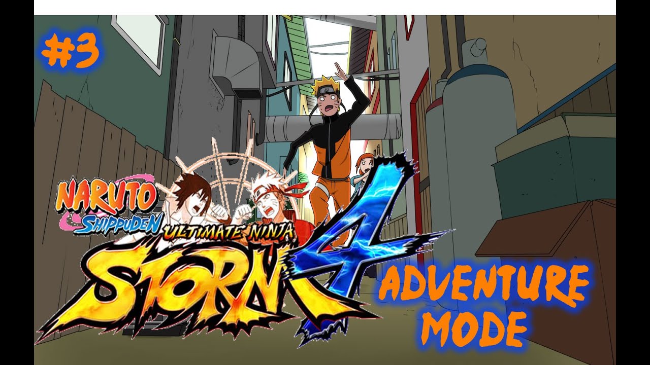 Naruto Shippuden Ultimate Ninja Storm 4 Adventure Mode GAMEPLAY W ...