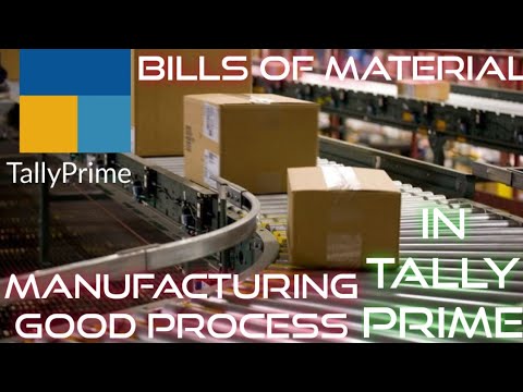 Bill Of Material In Tally Prime | Manufacturing Goods Entry In Tally ...