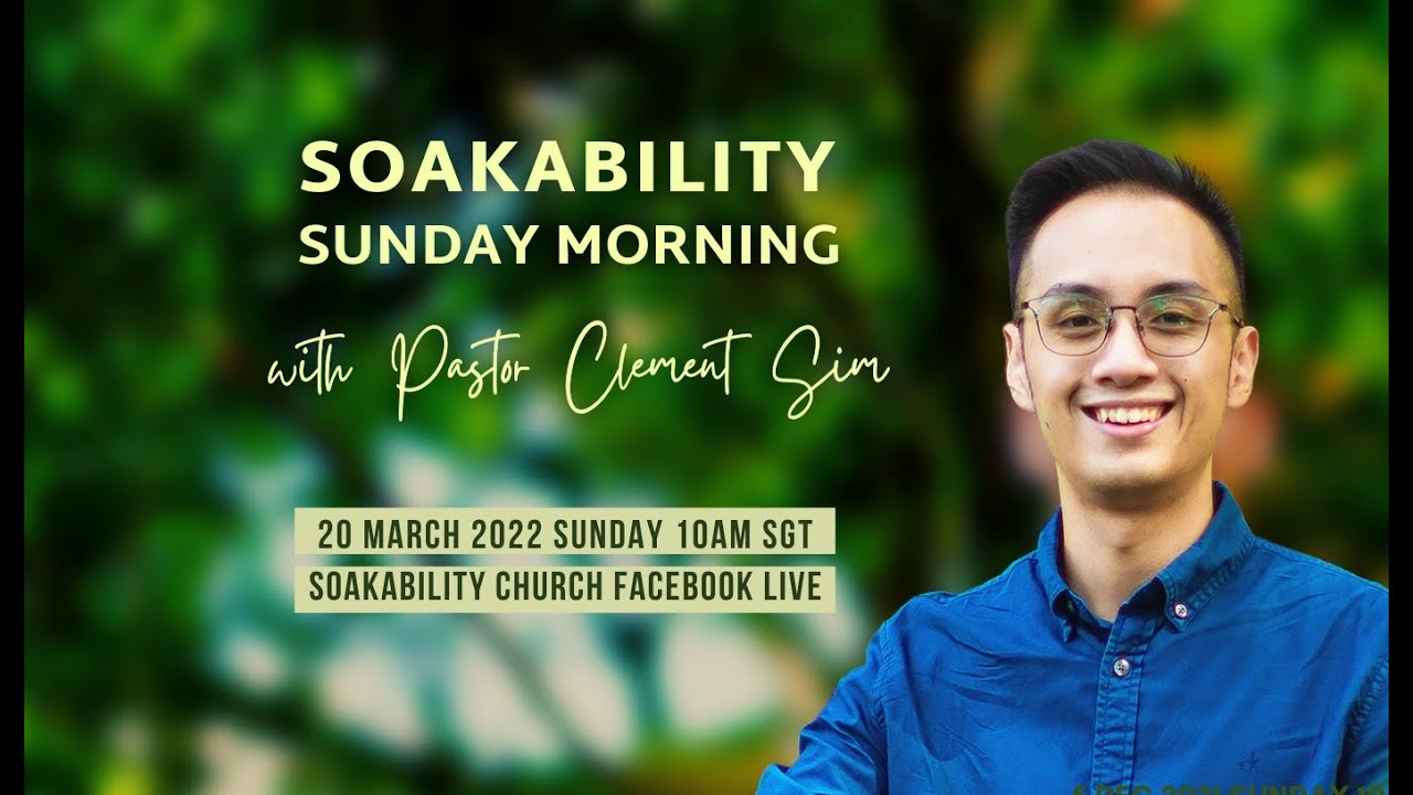 Sunday service -Ps Clement Sim 20/03/22 - YouTube